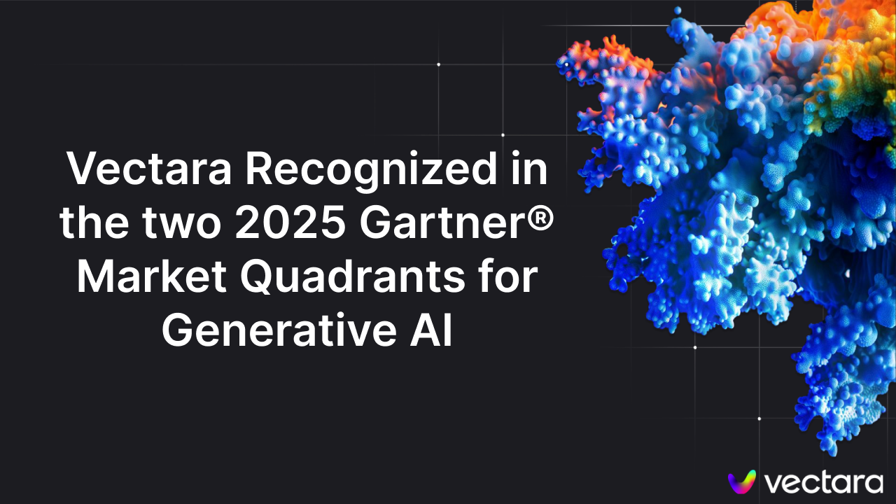 Vectara Recognized in the two 2025 Gartner® Market Quadrants for Generative AI
