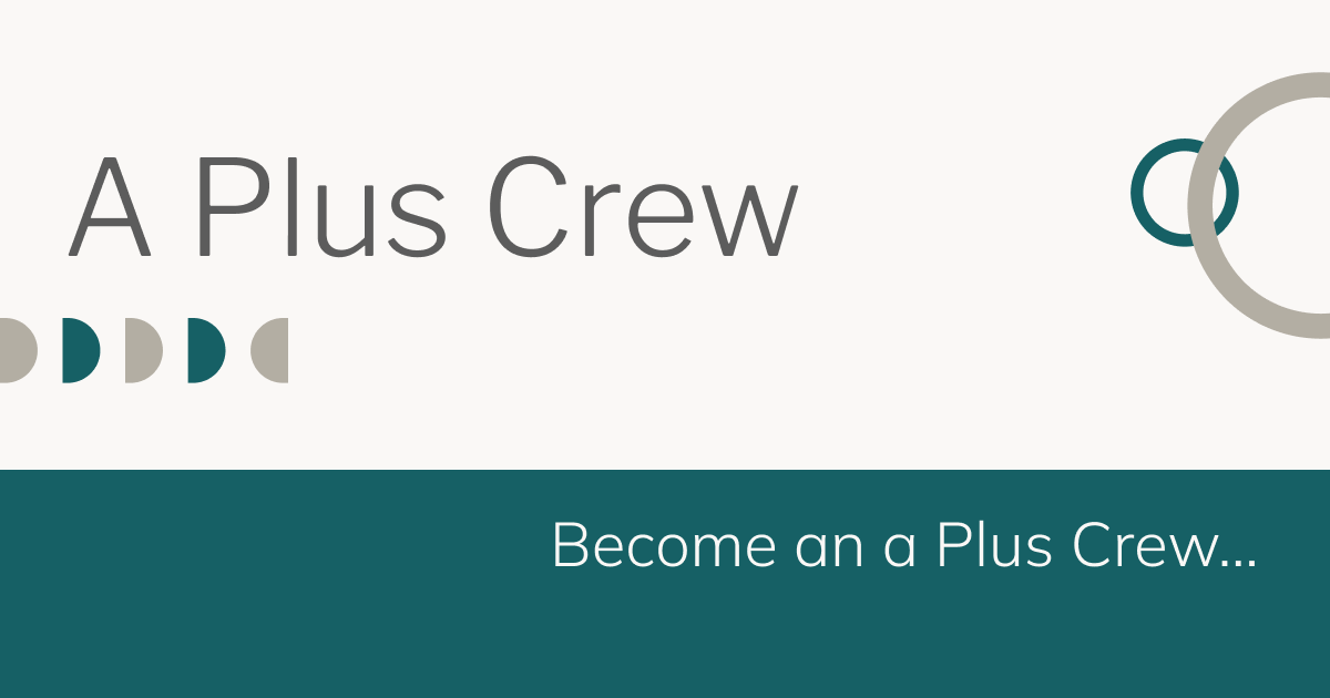 Become an A Plus Crew | A Plus Pro Solutions