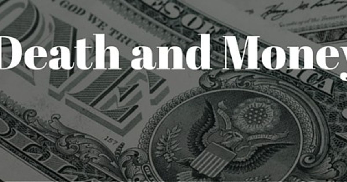 On Death and Money