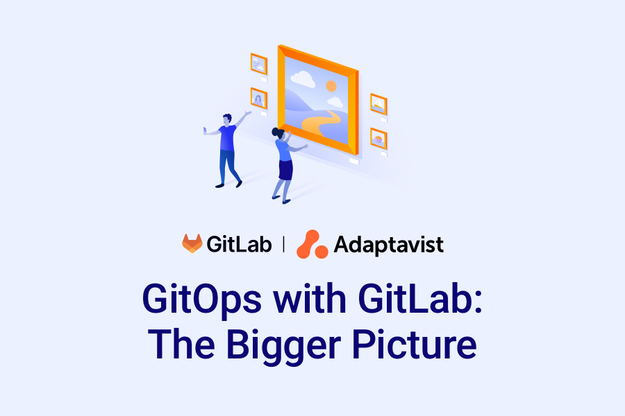 GitOps with GitLab: The bigger picture