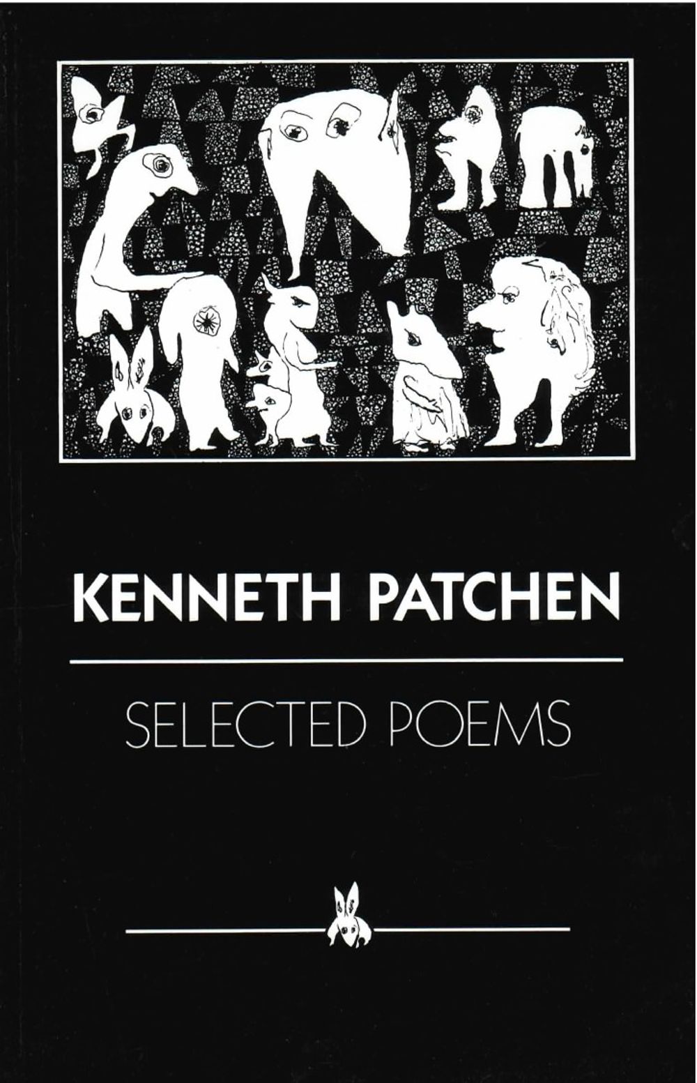 Selected Poems of Kenneth Patchen | New Directions Publishing