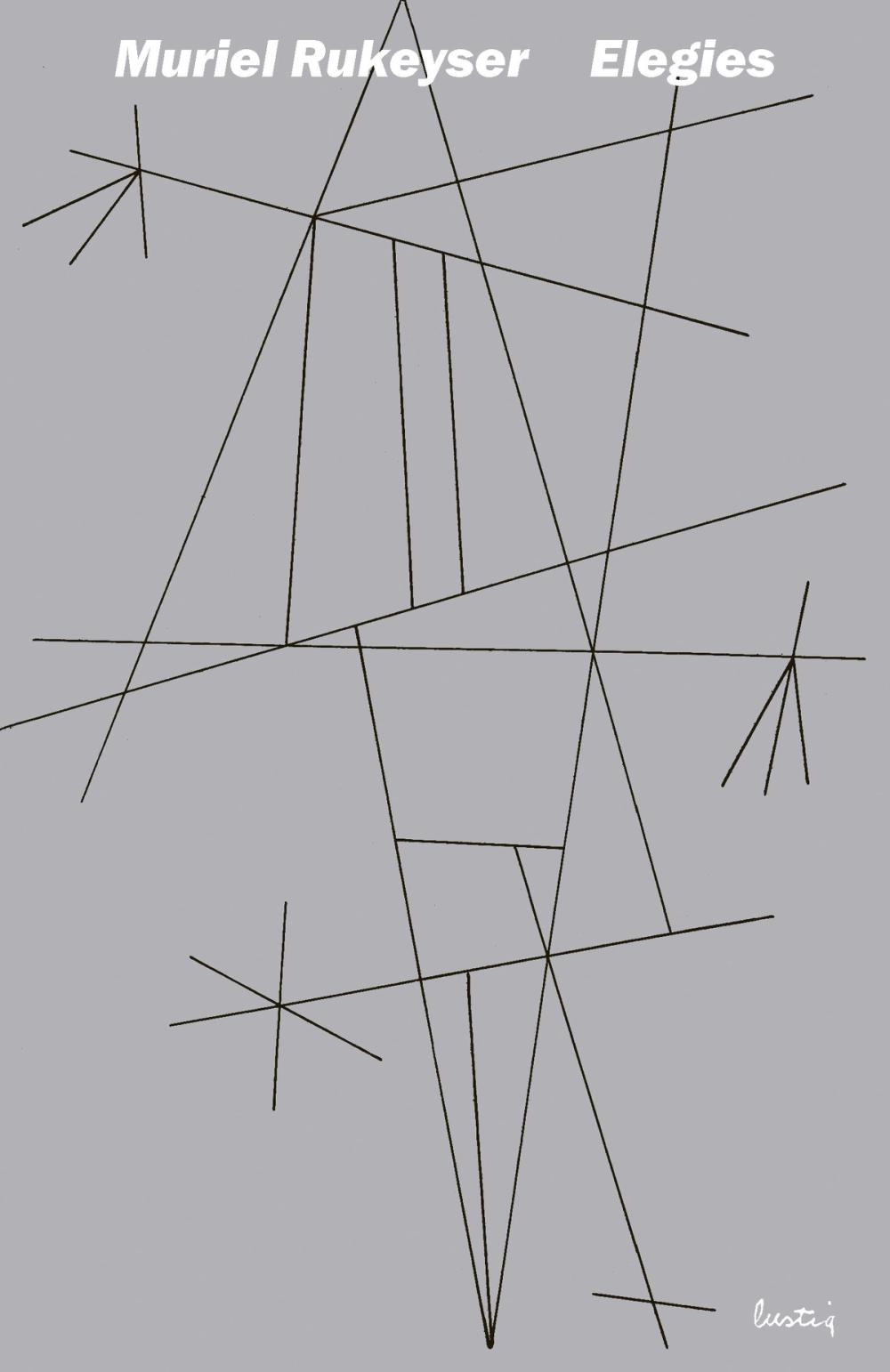 Elegies by Muriel Rukeyser | New Directions | New Directions Publishing