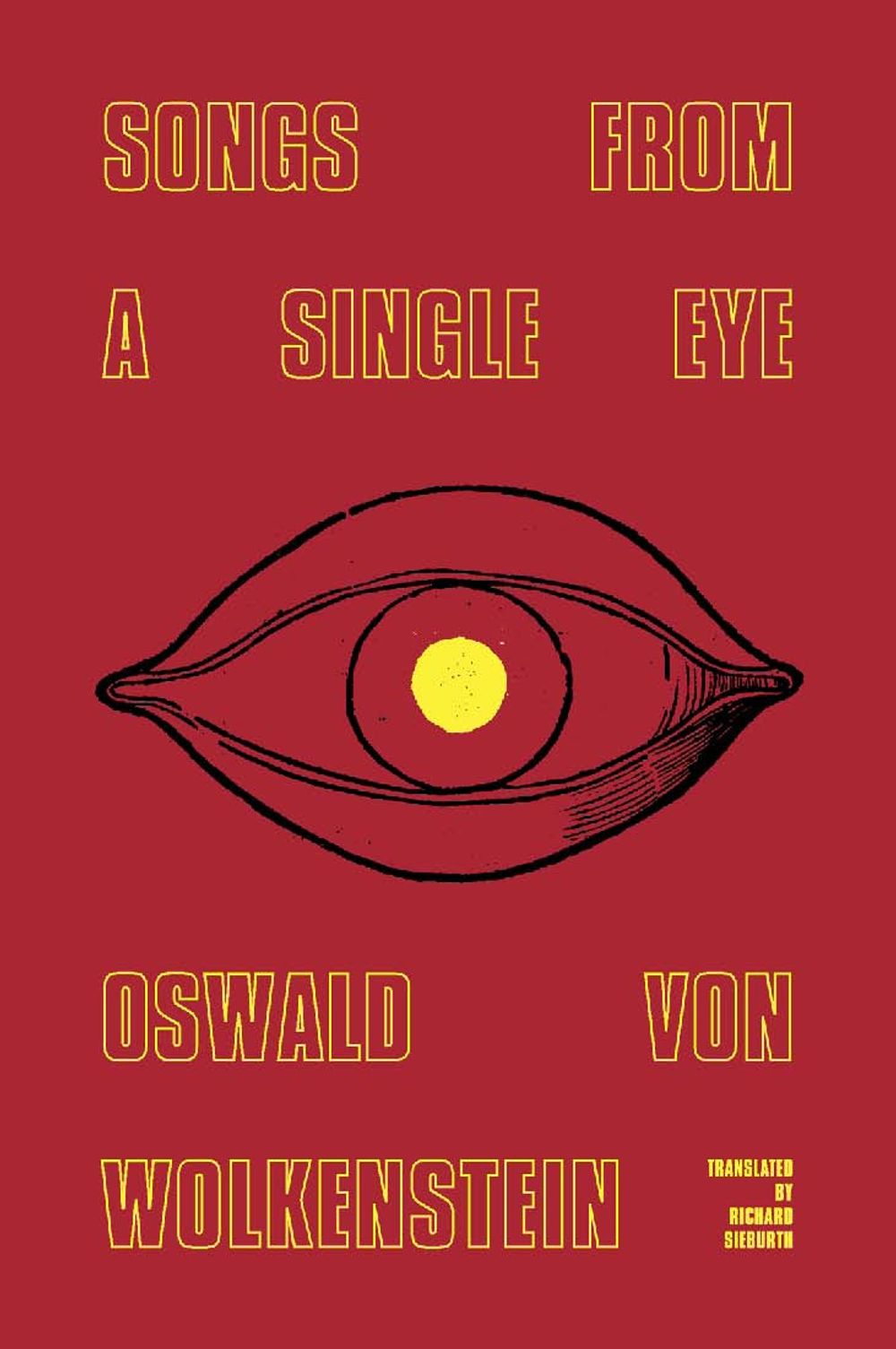 Songs from a Single Eye by Oswald von Wolkenstein | New Directions ...