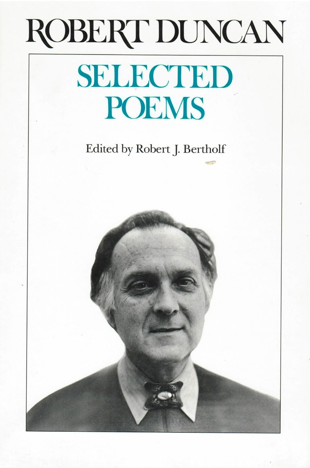 Selected Poems of Robert Duncan | New Directions Publishing