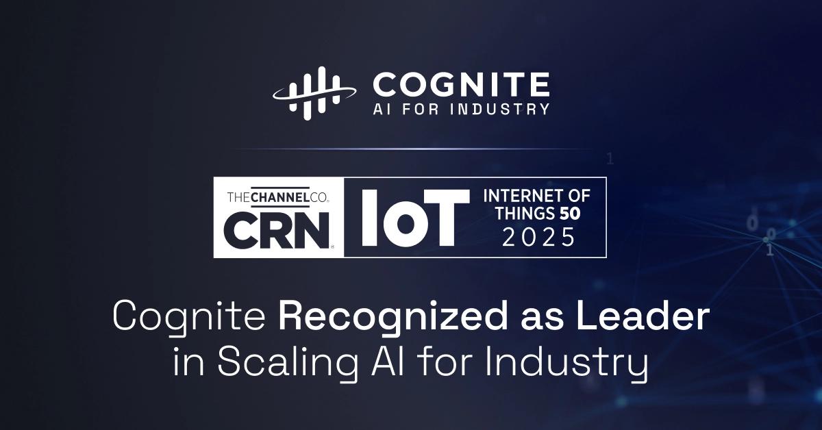 Cognite Recognized as Leader in Scaling AI for Industry, Secures Spot ...