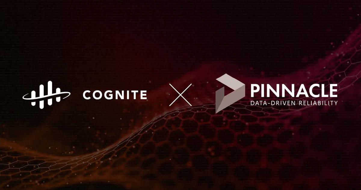 Pinnacle and Cognite to Accelerate Data-Driven Reliability for ...