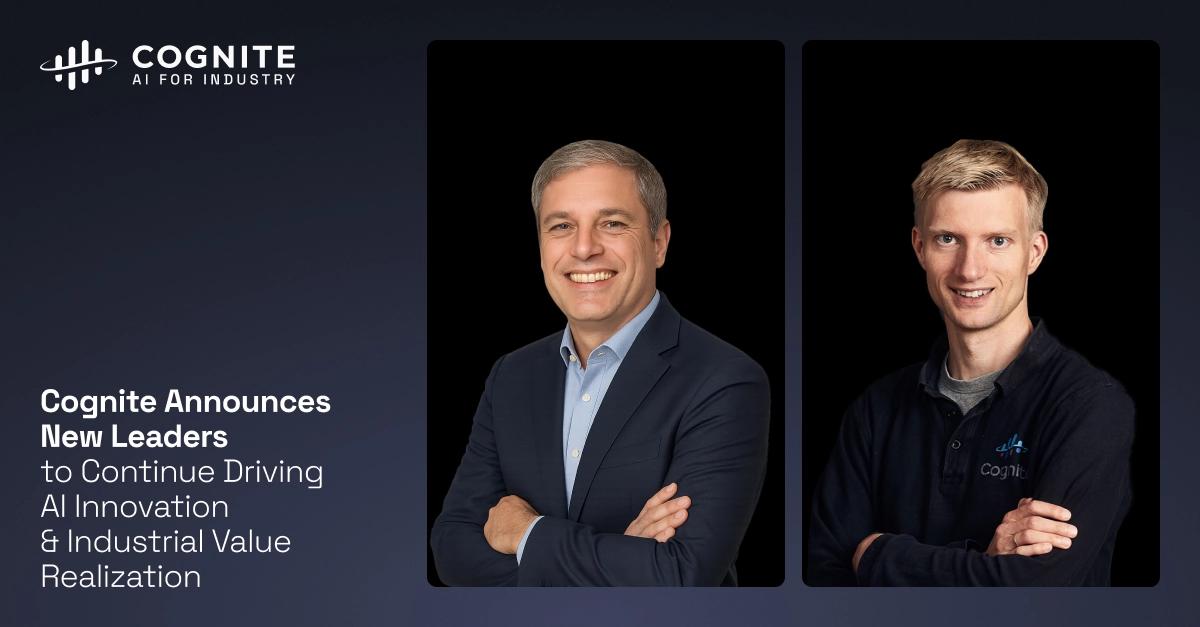 Cognite Announces New Leaders to Continue Driving AI Innovation and ...