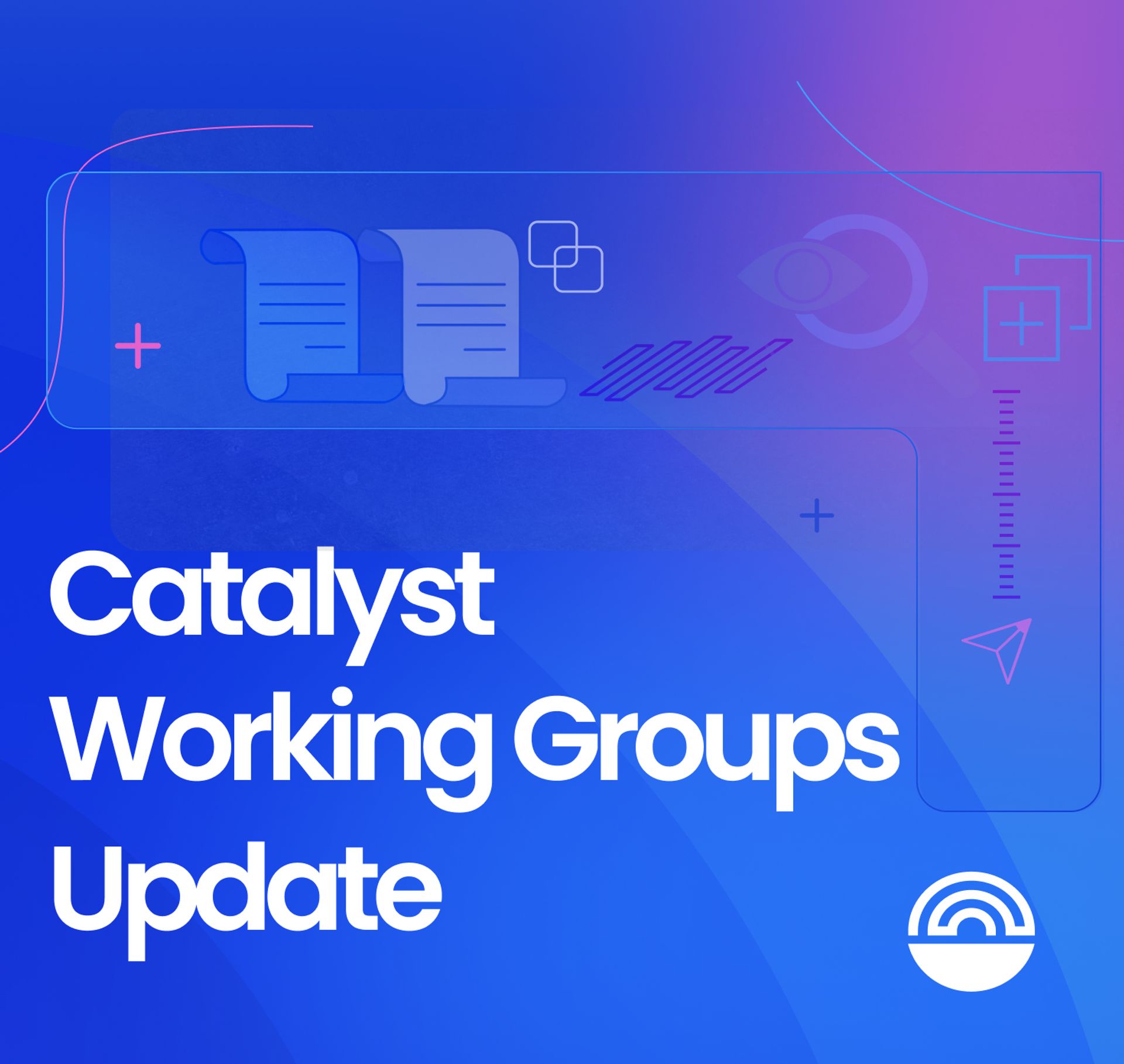 Celebrating Catalyst Working Groups: a global initiative shaping the future of Project Catalyst