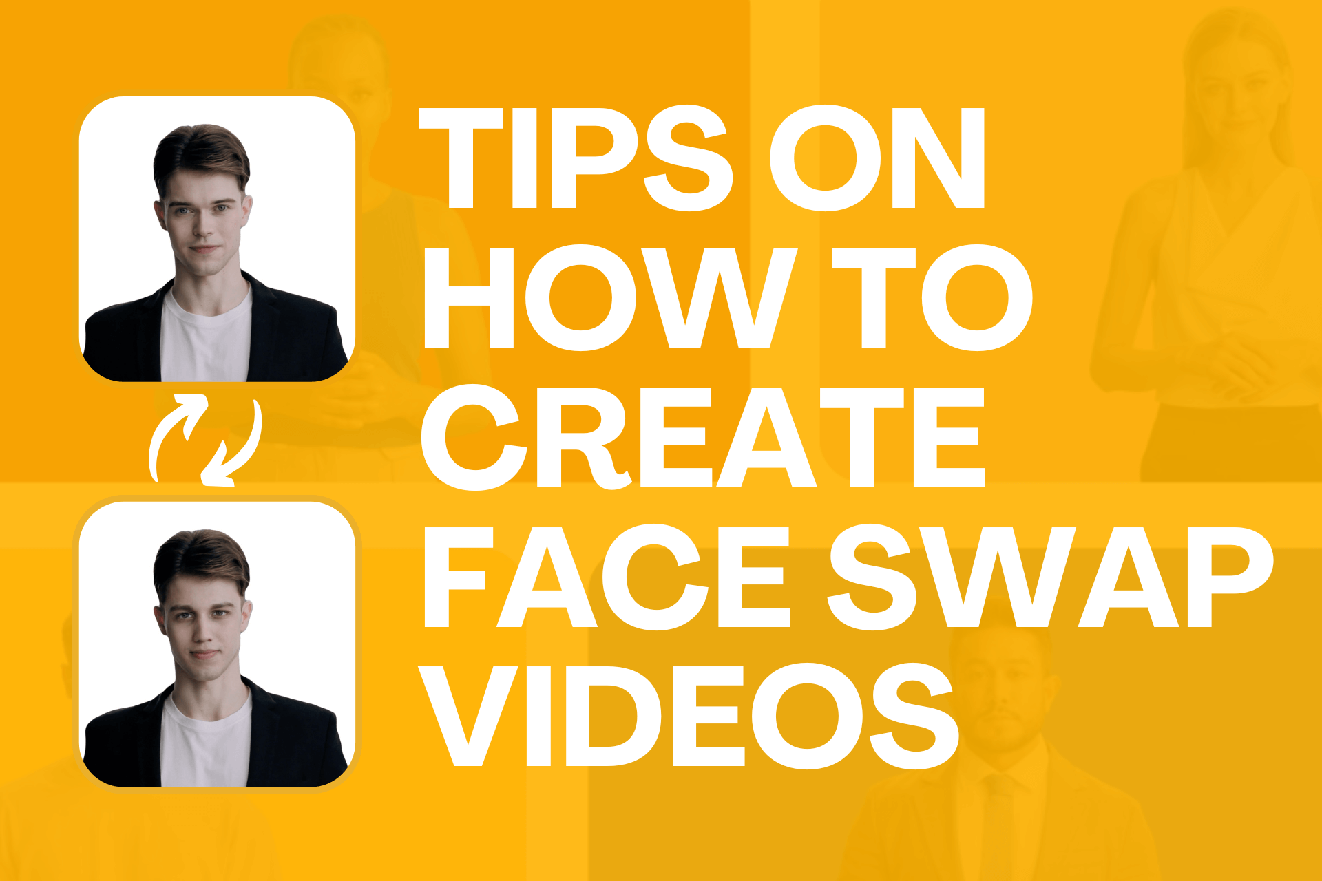 How to Make Eye-Catching Face Swap Videos | HeyGen
