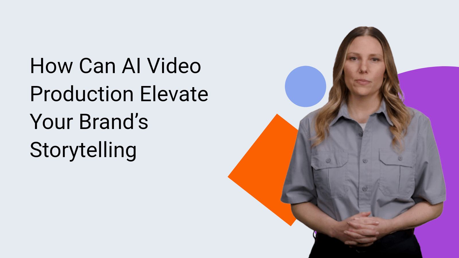 AI Video Production: Transform Your Brand's Story | HeyGen