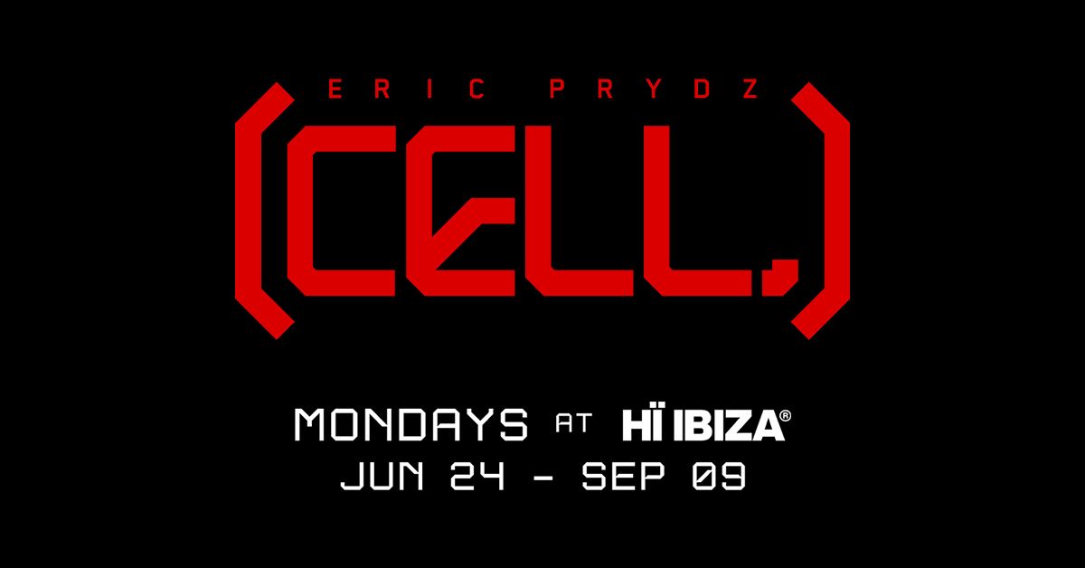 Eric Prydz presents [CELL] Week 11 at Hï Ibiza | Gray Area