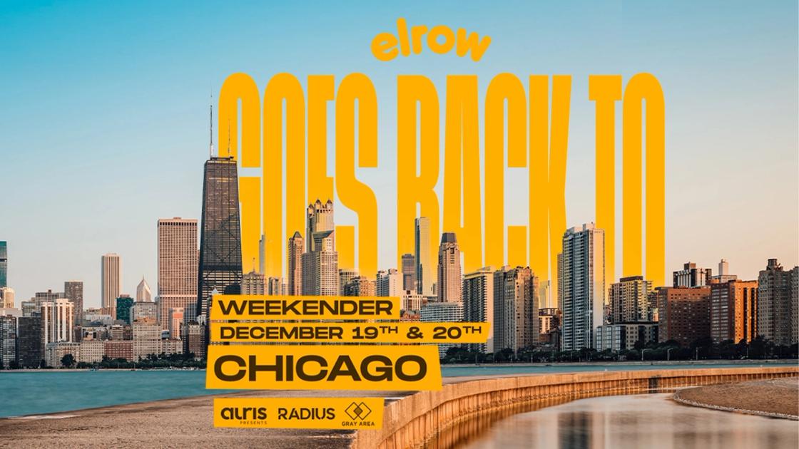 elrow Chicago Weekender at Radius | Gray Area