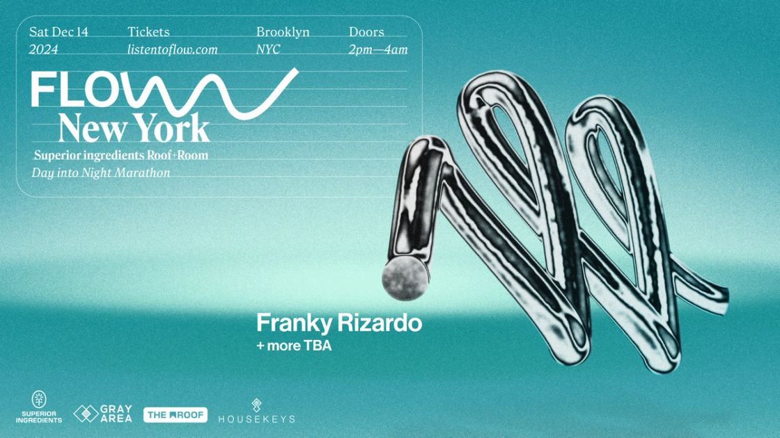Franky Rizardo presents FLOW at Superior... | Gray Area