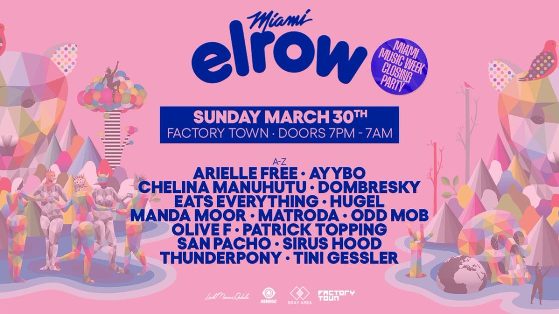elrow Miami Music Week Closing 2025: Kaos... | Gray Area