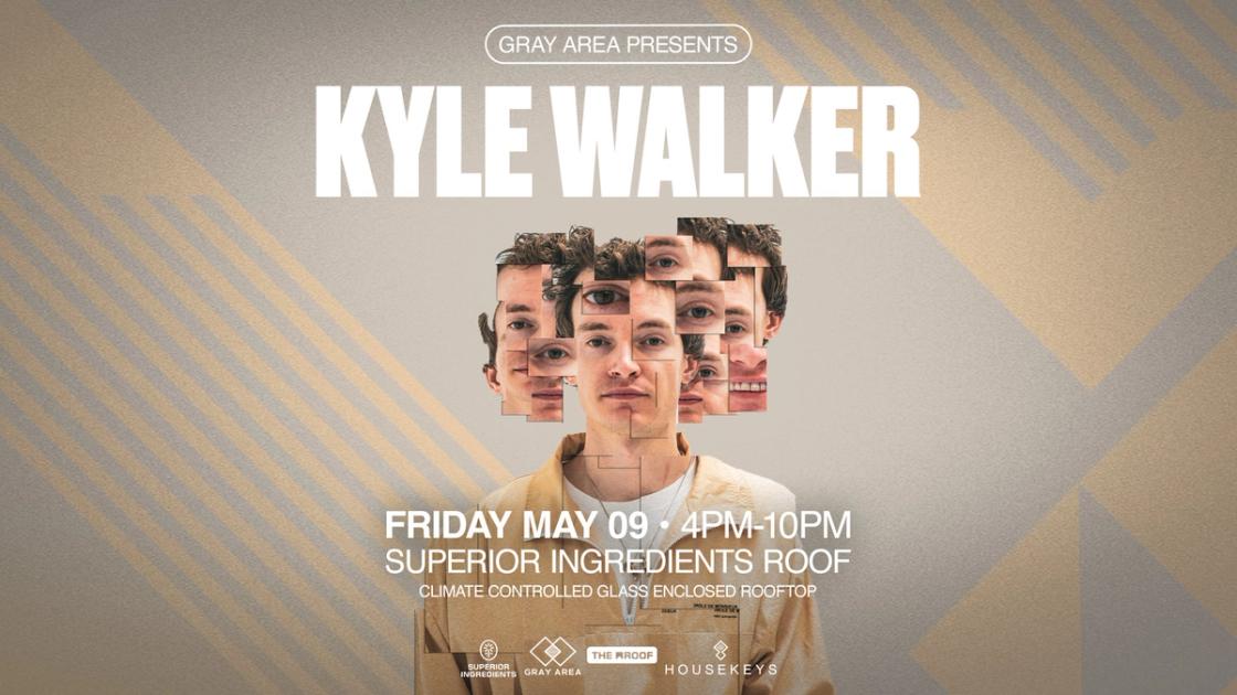 Kyle Walker & Friends at Superior Ingredients... | Gray Area