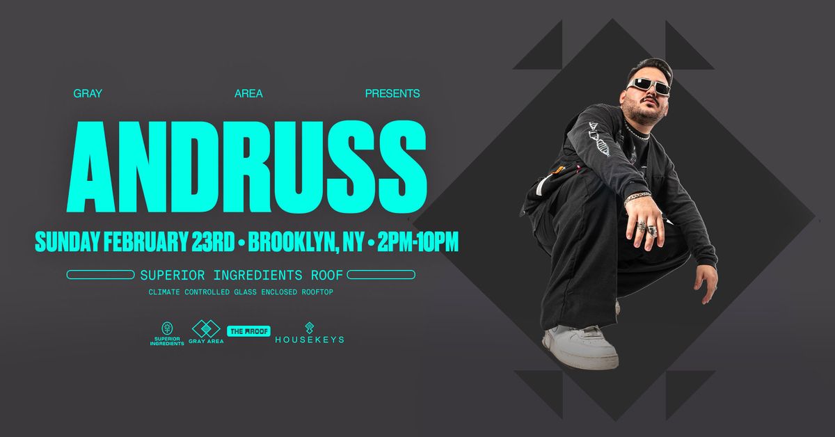 Andruss at Superior Ingredients Roof | Gray Area