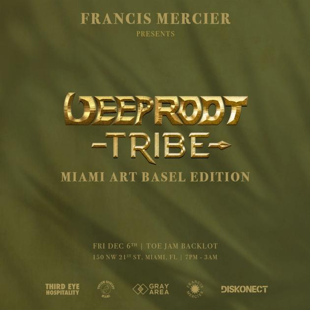Francis Mercier Presents Deep Root Tribe Art... | Gray Area