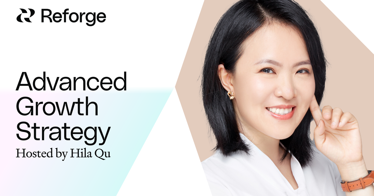 Advanced Growth Strategy Program — Reforge