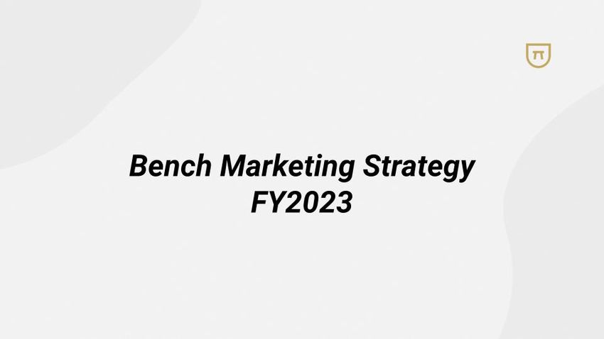 Marketing Strategy Presentation at Bench