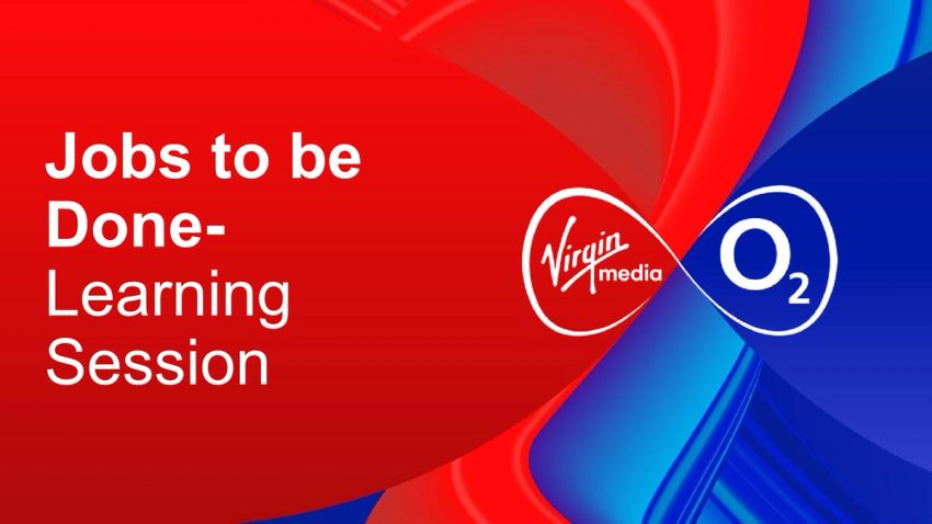 Internal training session on jobs to be done at Virgin Media O2