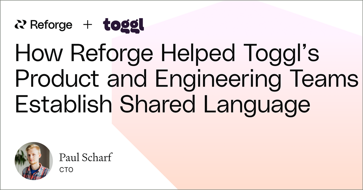 Toggl Case Study — Reforge