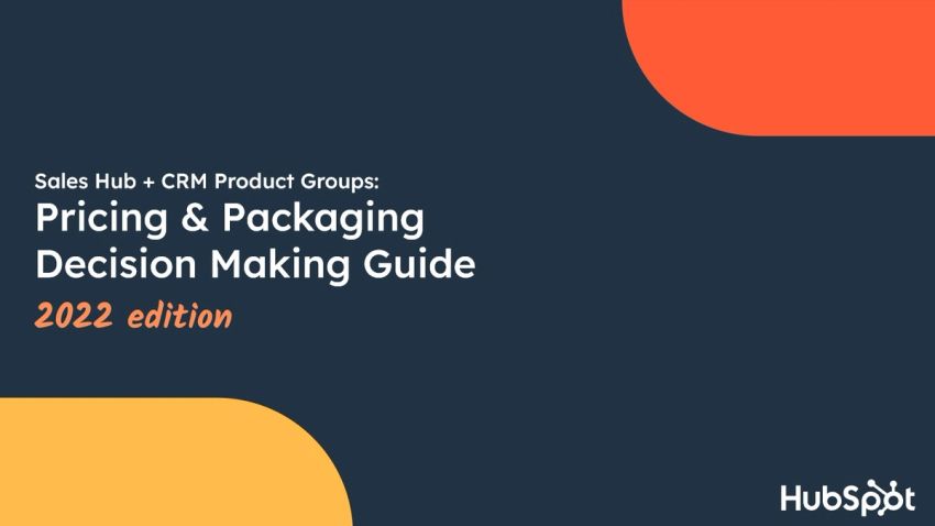 Sales Hub Packaging Decision Making at HubSpot