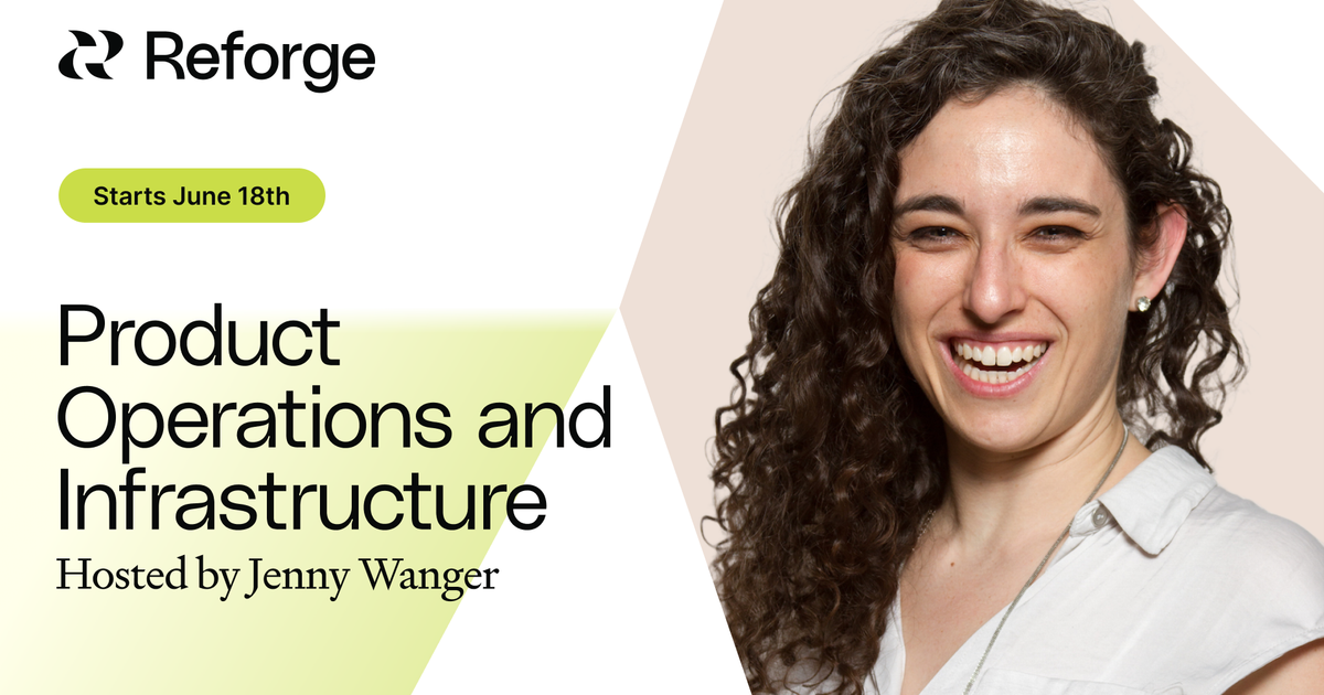 Product Operations and Infrastructure — Reforge