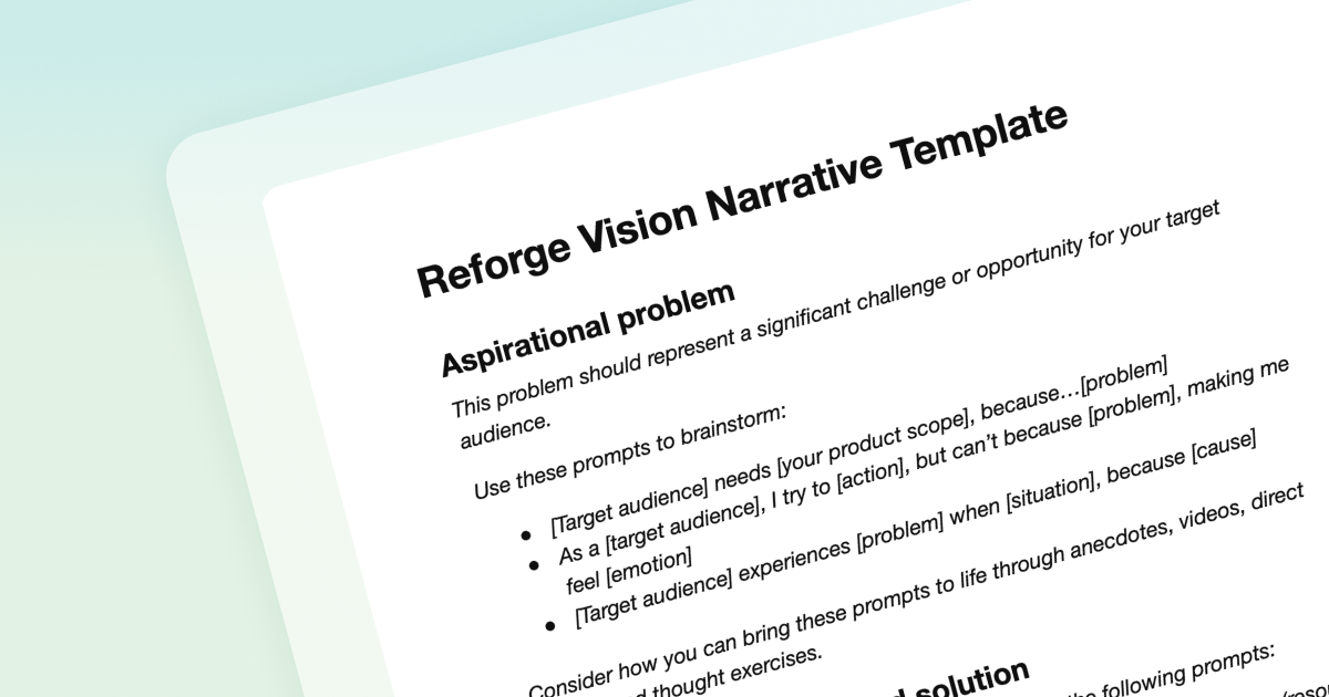 Vision narrative template by Reforge