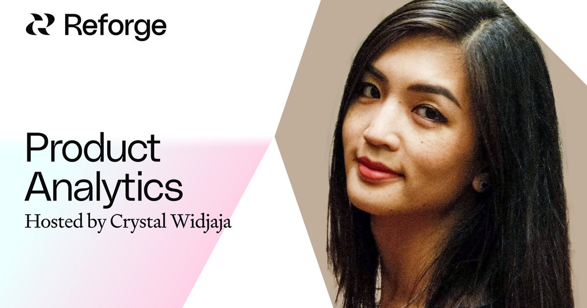 Product Analytics — Reforge
