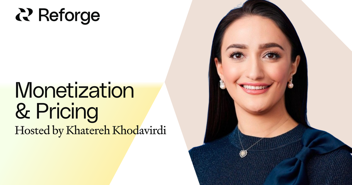 Monetization and Pricing Program — Reforge