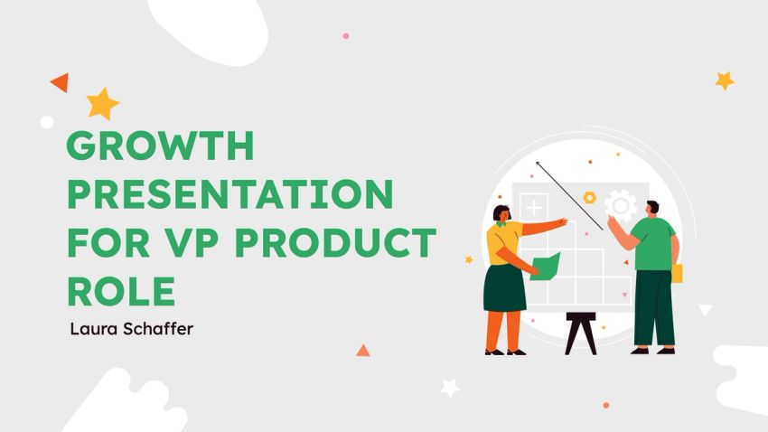 Interview presentation for VP of product/growth role