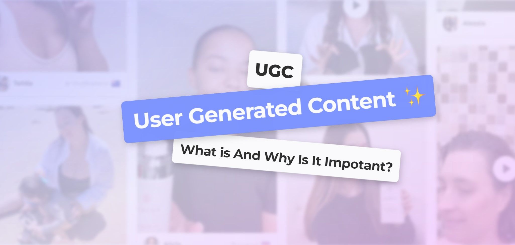What is User Generated Content (UGC) And How To Use It? | Influee