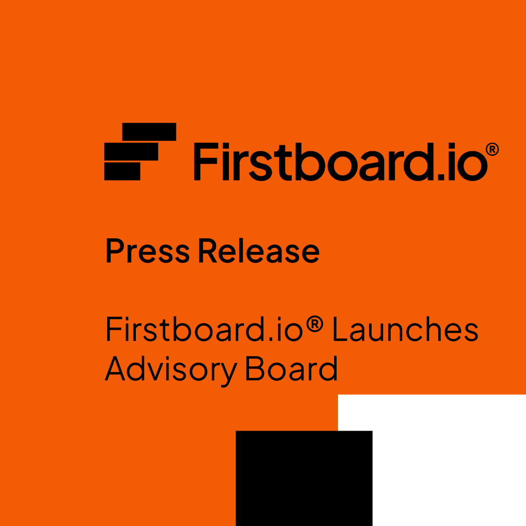 Firstboard.io® Launches Advisory Board to Champion Women Tec...