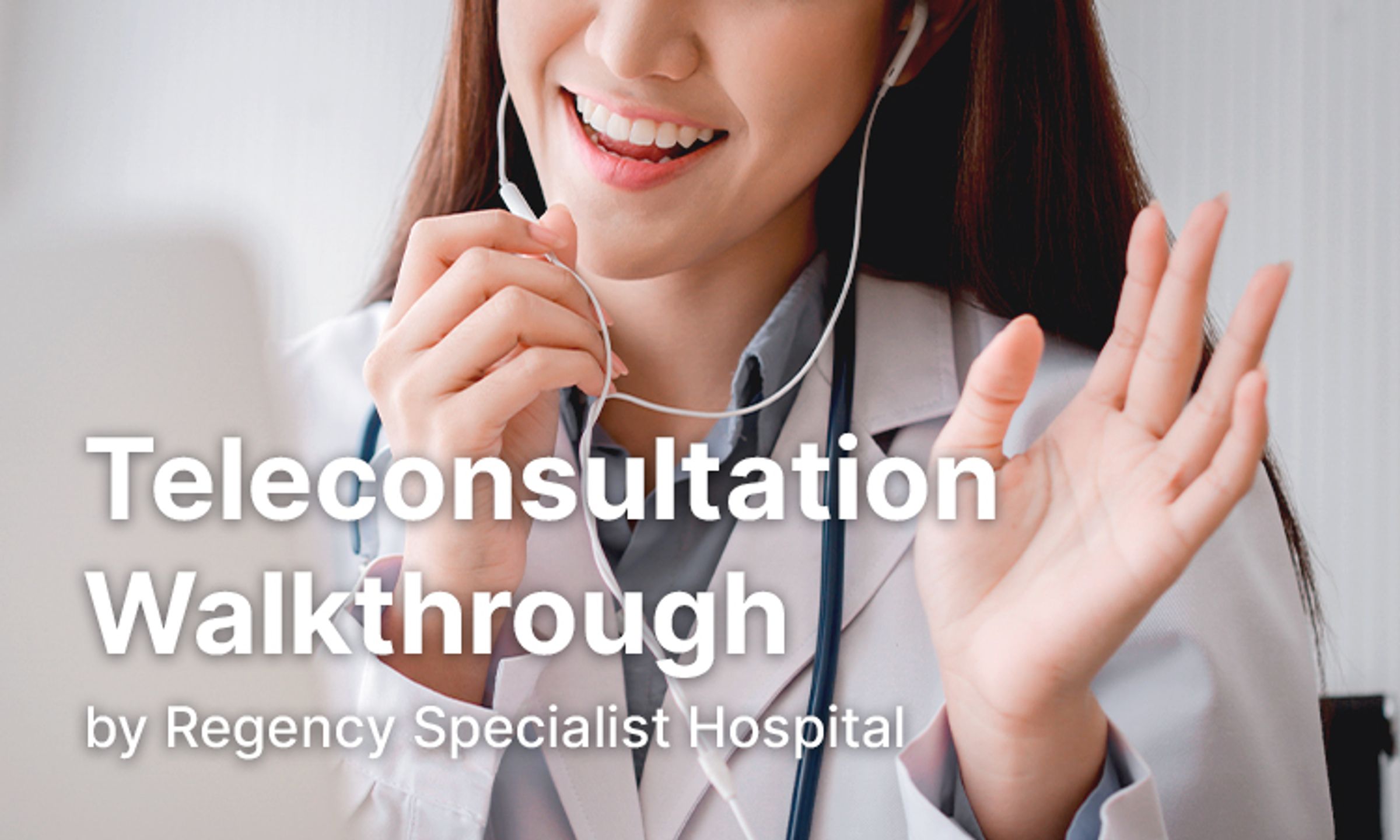 Virtual Consultation | Regency Specialist Hospital, Johor Bahru