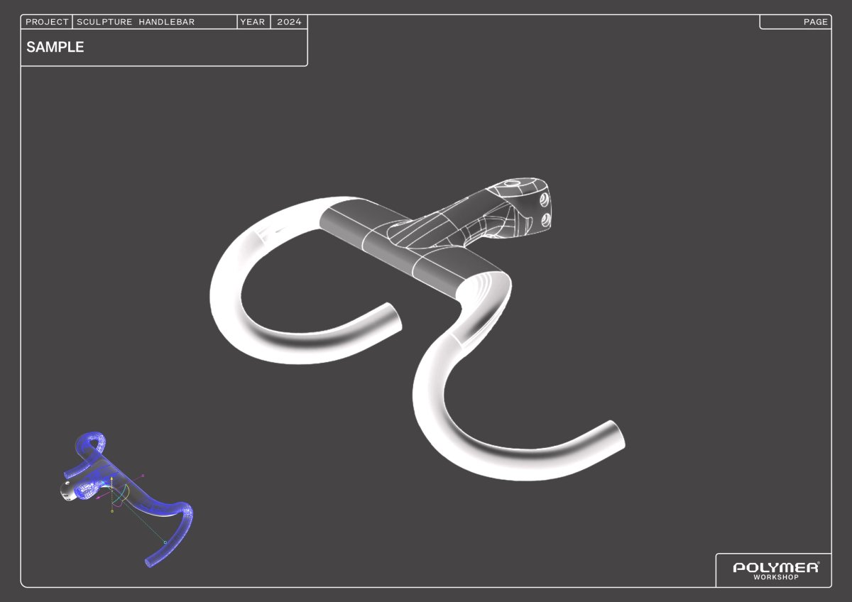 Design in Motion: Sculpture Handlebar | POLYMER WORKSHOP®