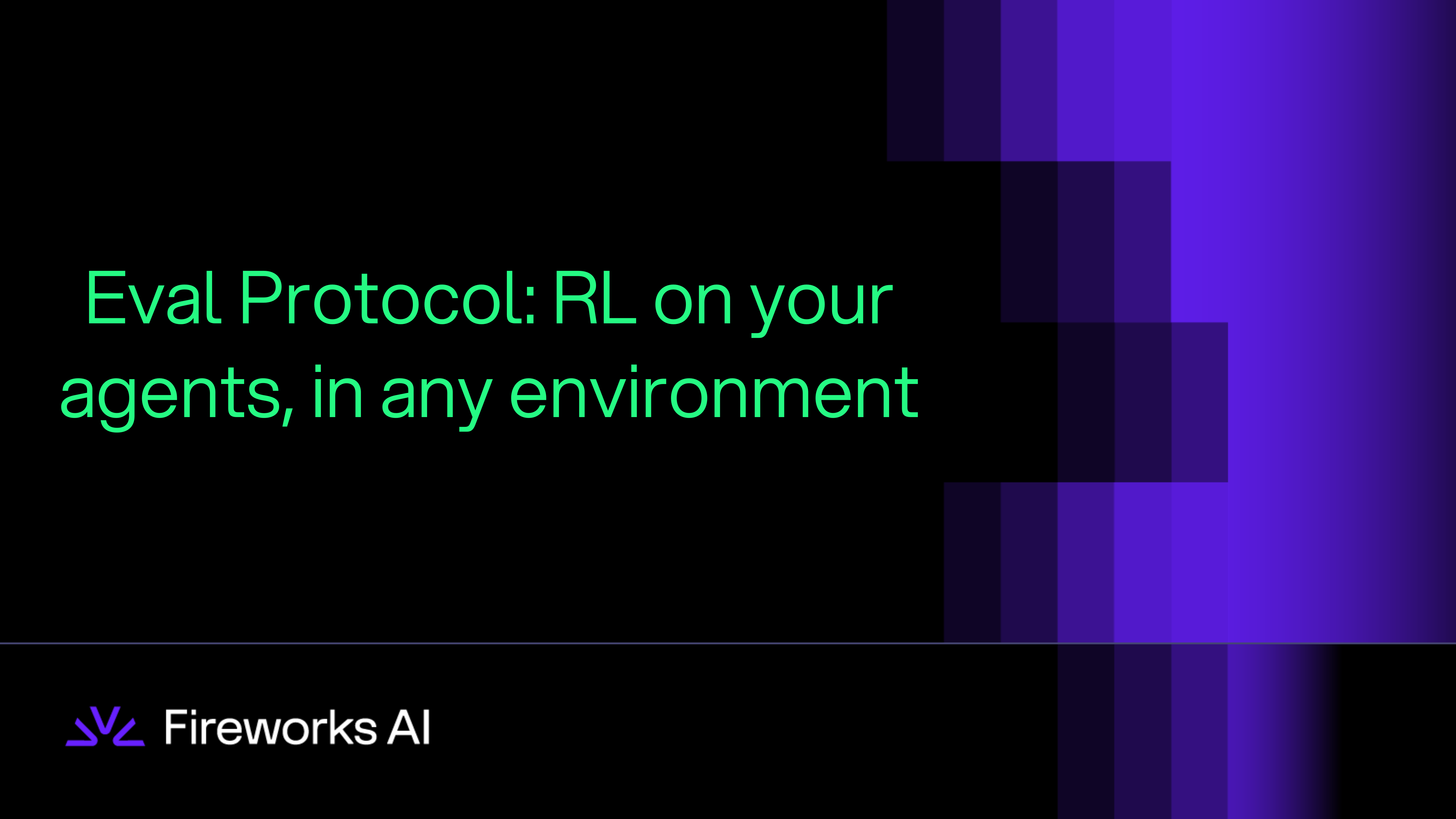 Eval Protocol: RL on your agents, in any environment