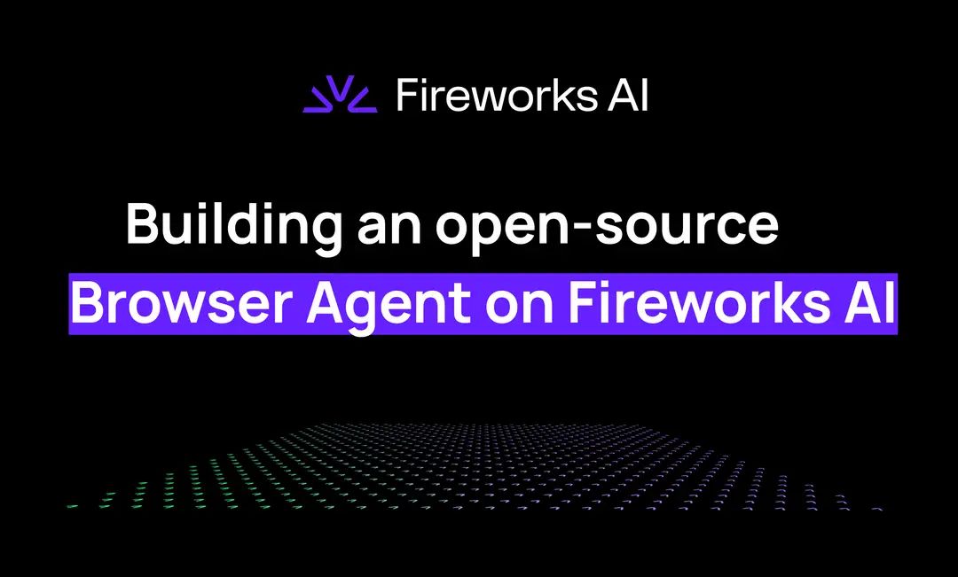 Building an open-source Browser Agent on Fireworks AI