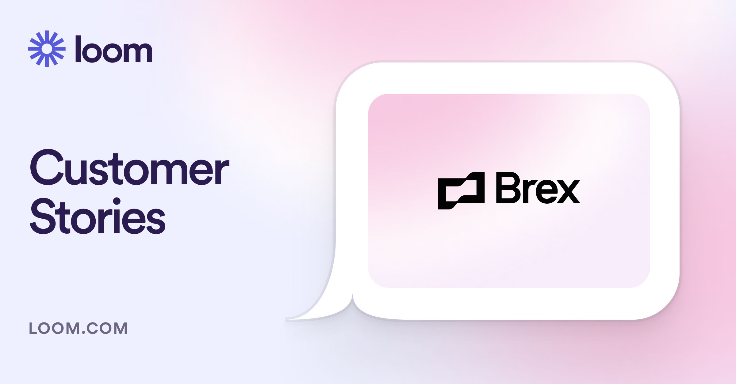 Improving Design Team Productivity: Brex Customer Story | Loom