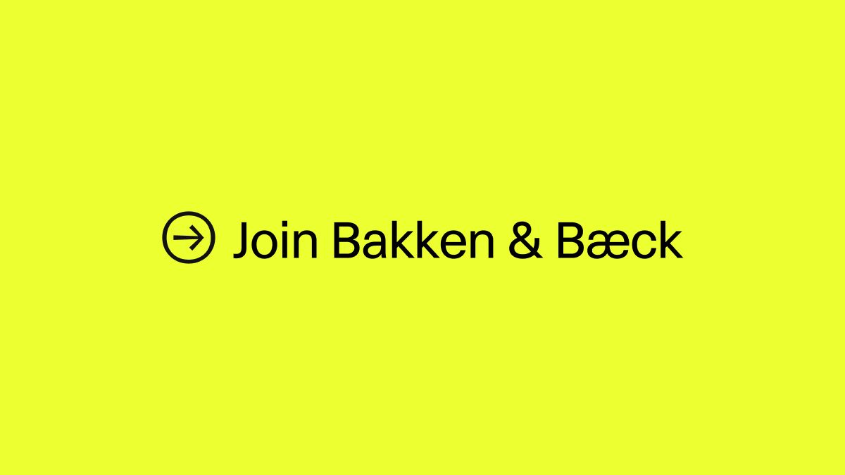 Join us – Bakken & Baeck
