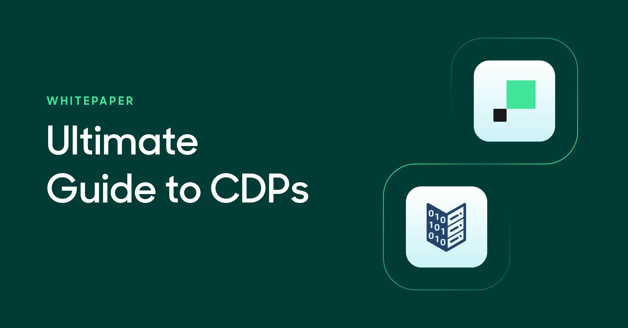 Ultimate Guide to CDPs | Hightouch