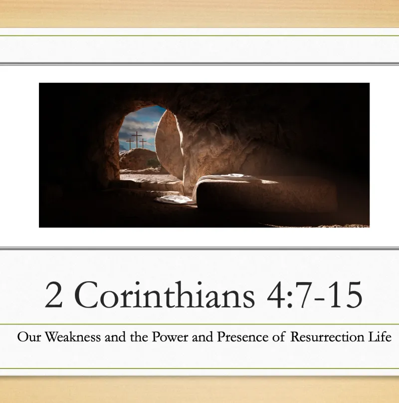 2 Corinthians 4:7-15 | Nor'wood Bible Church