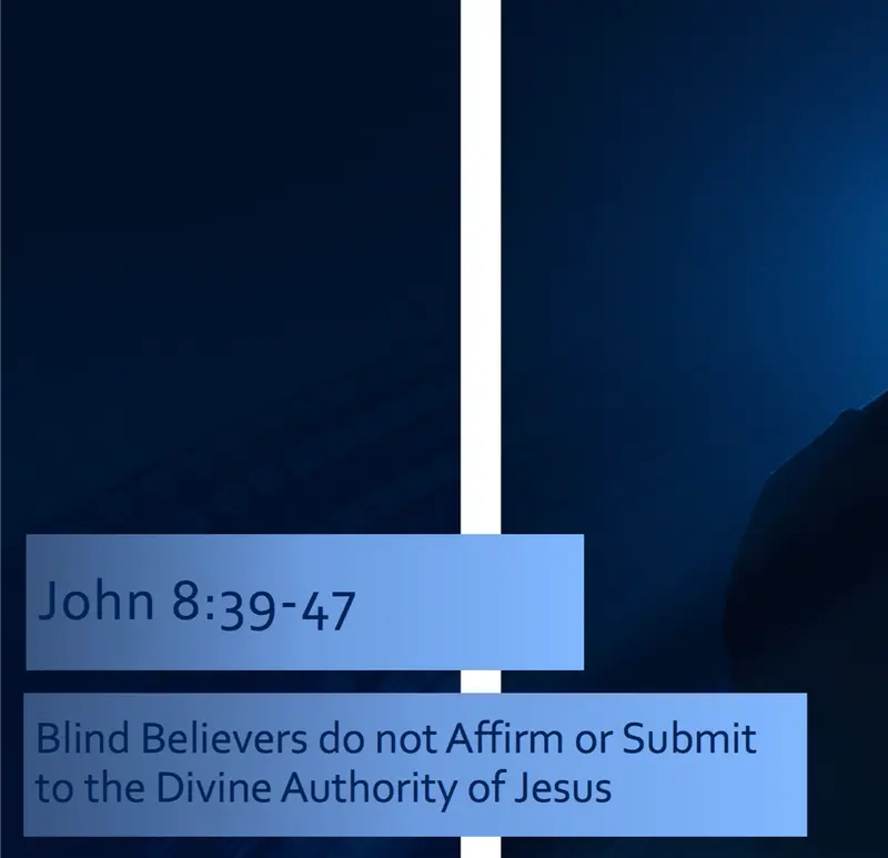 John 8:39-47 | Nor'wood Bible Church