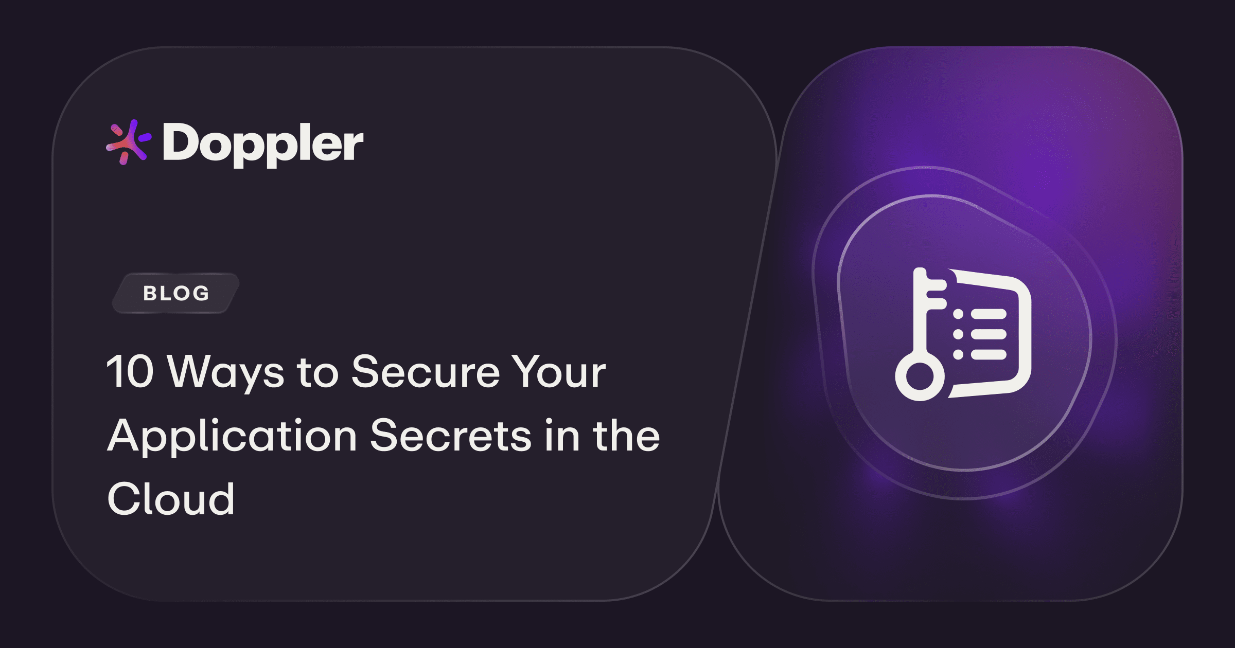 10 Ways to Secure Your Application Secrets in the Cloud