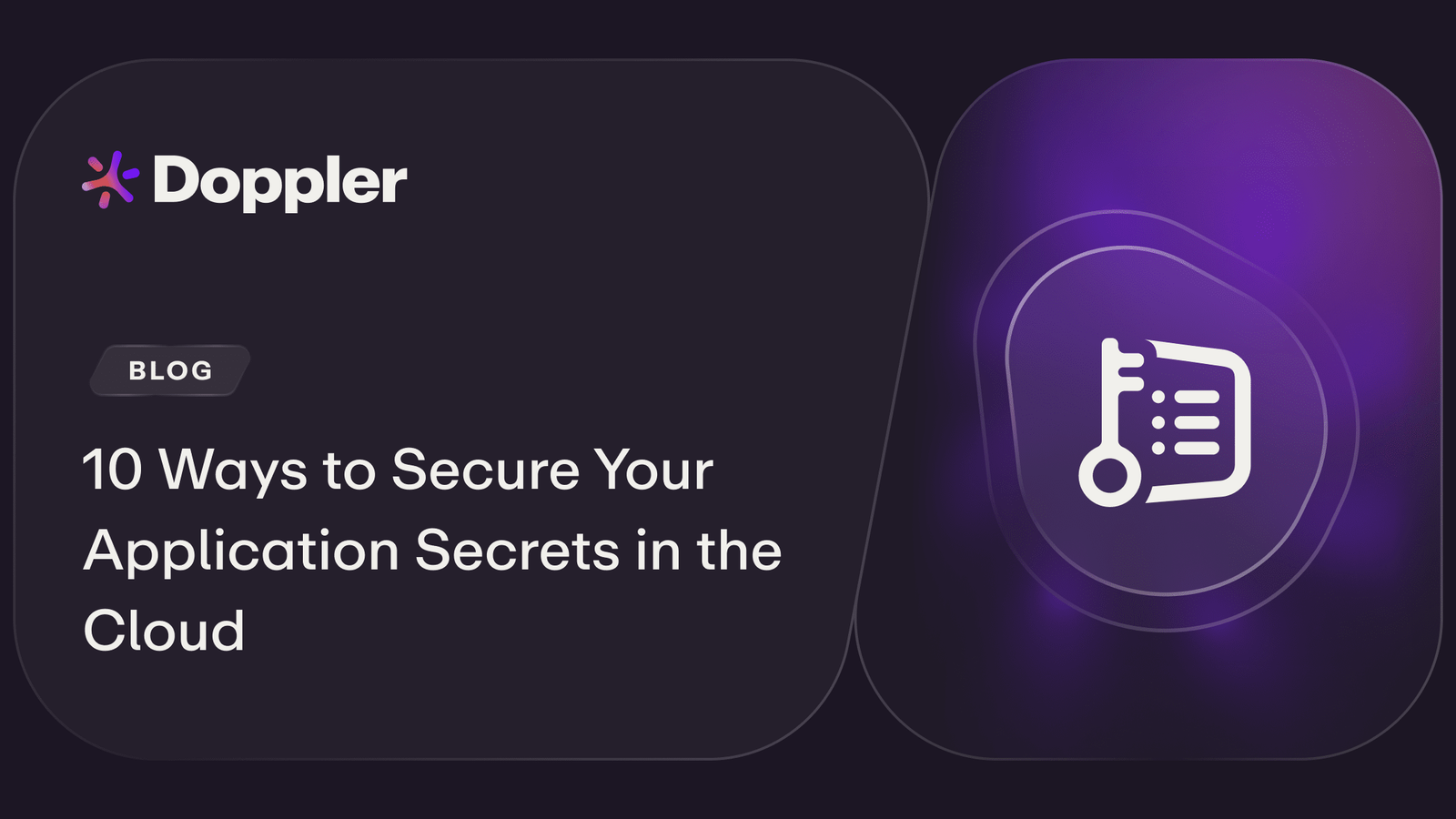 10 Ways To Secure Your Application Secrets In The Cloud