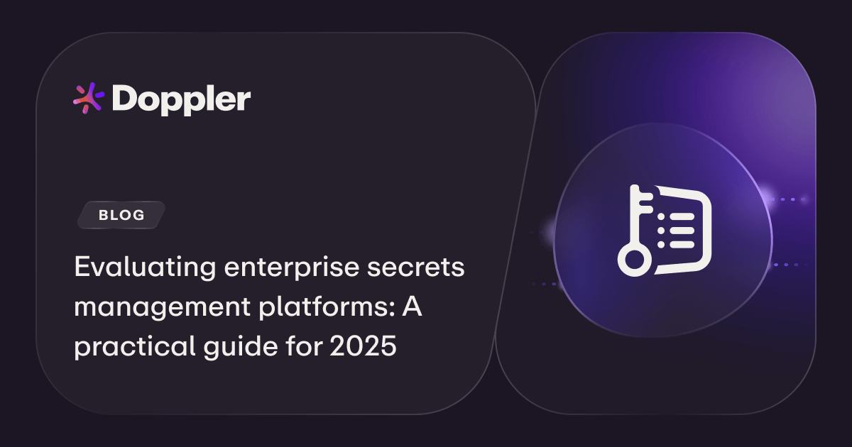 Enterprise Secrets Management Evaluation Guide Beyond The Feature Matrix
