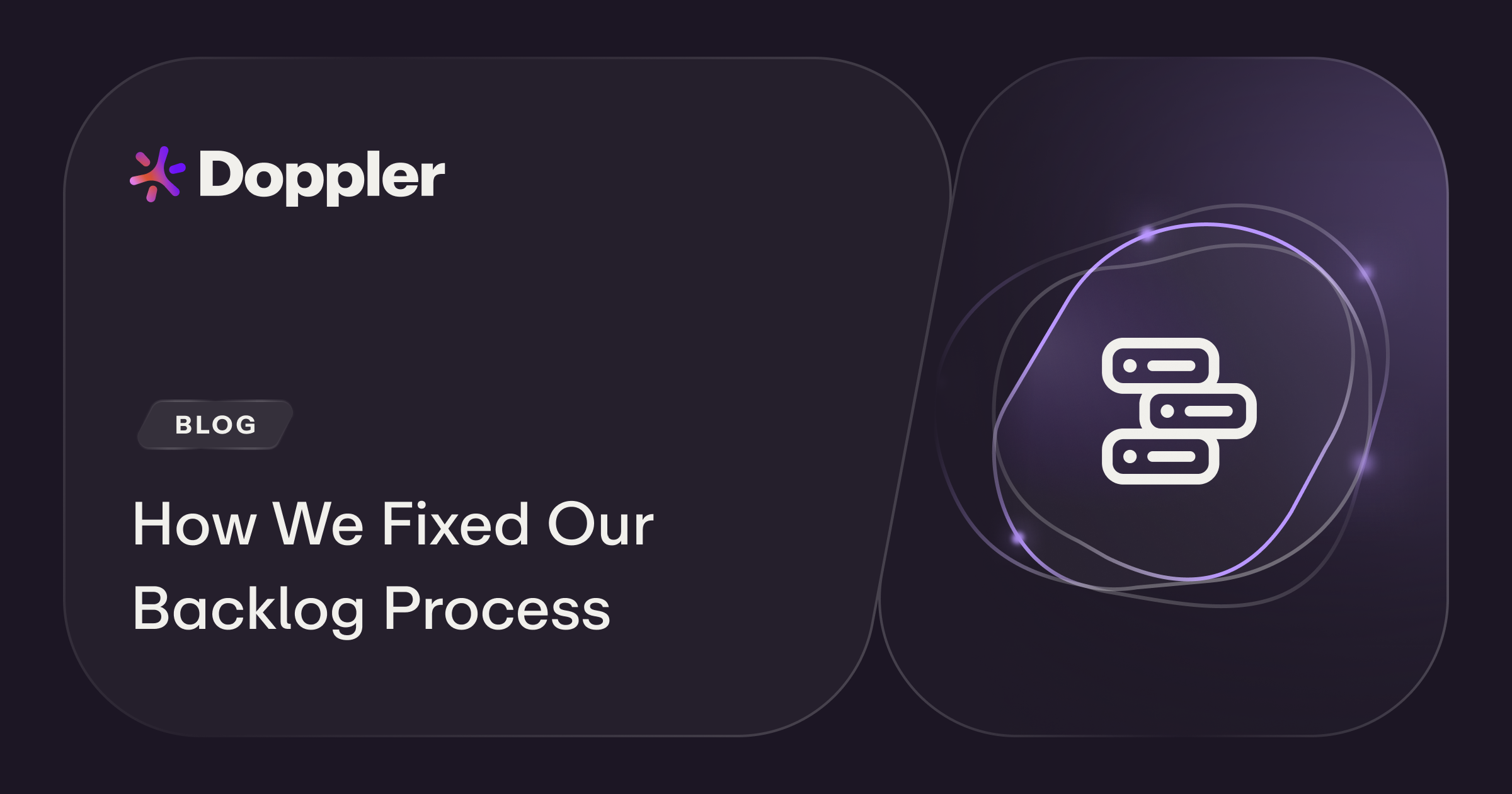 How We Fixed Our Backlog Process