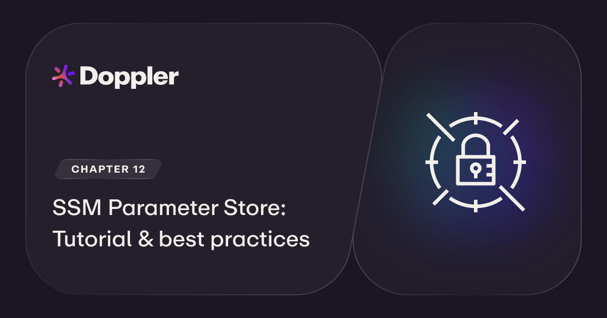 SSM Parameter Store: Tutorial & best practices