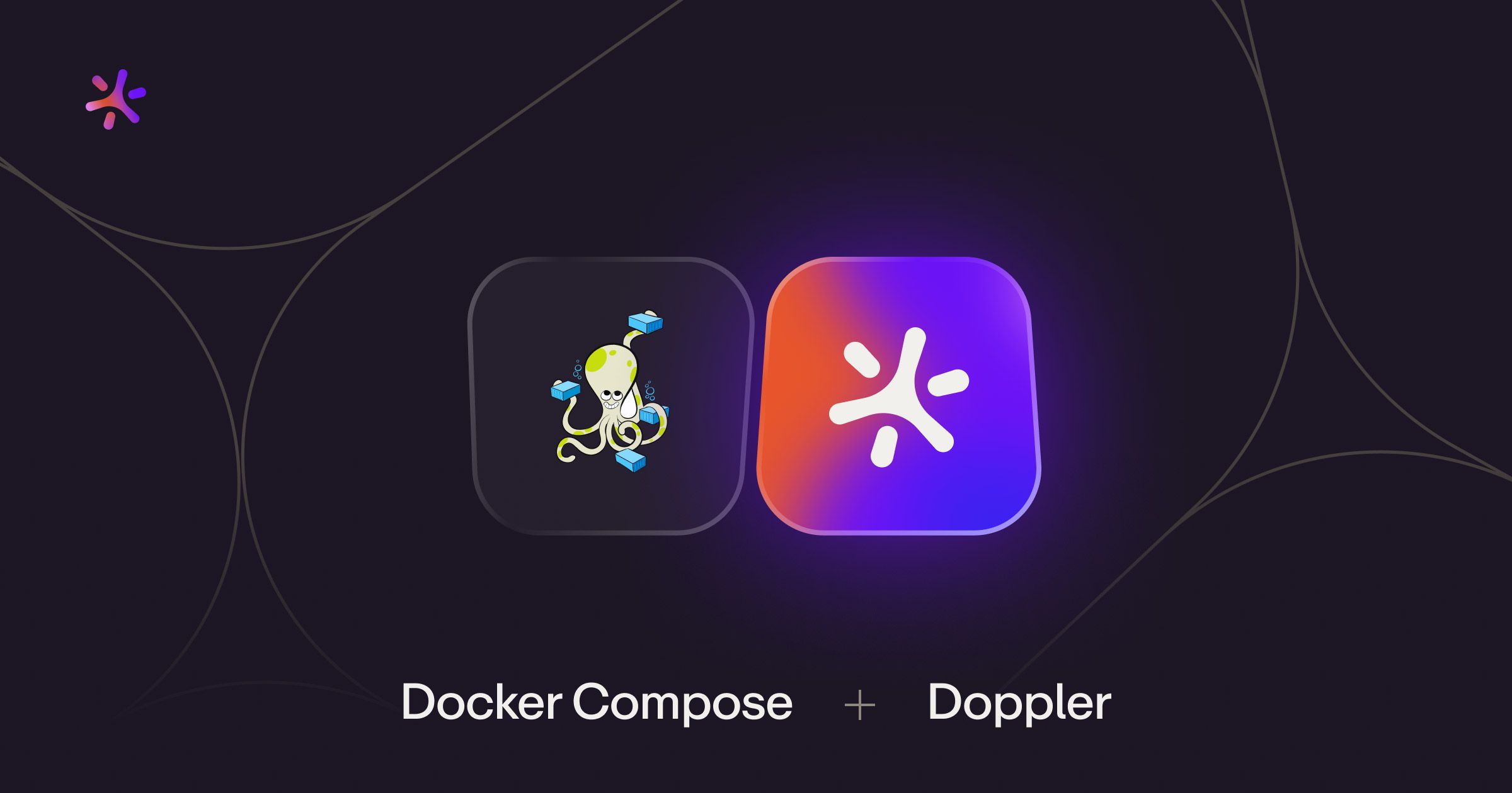 Supercharge your Docker Compose workflows with Doppler