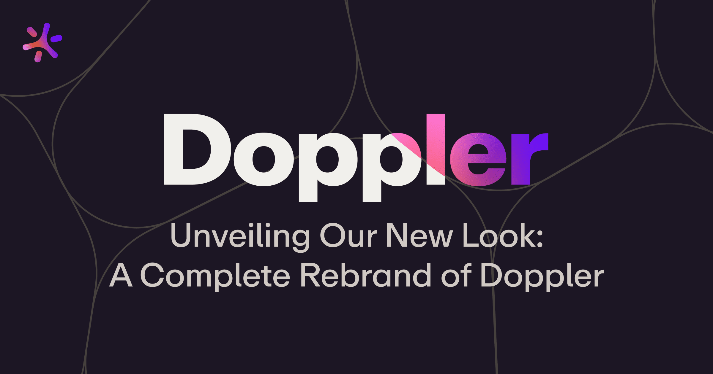 Unveiling the New Doppler: A New Era of Secrets Management