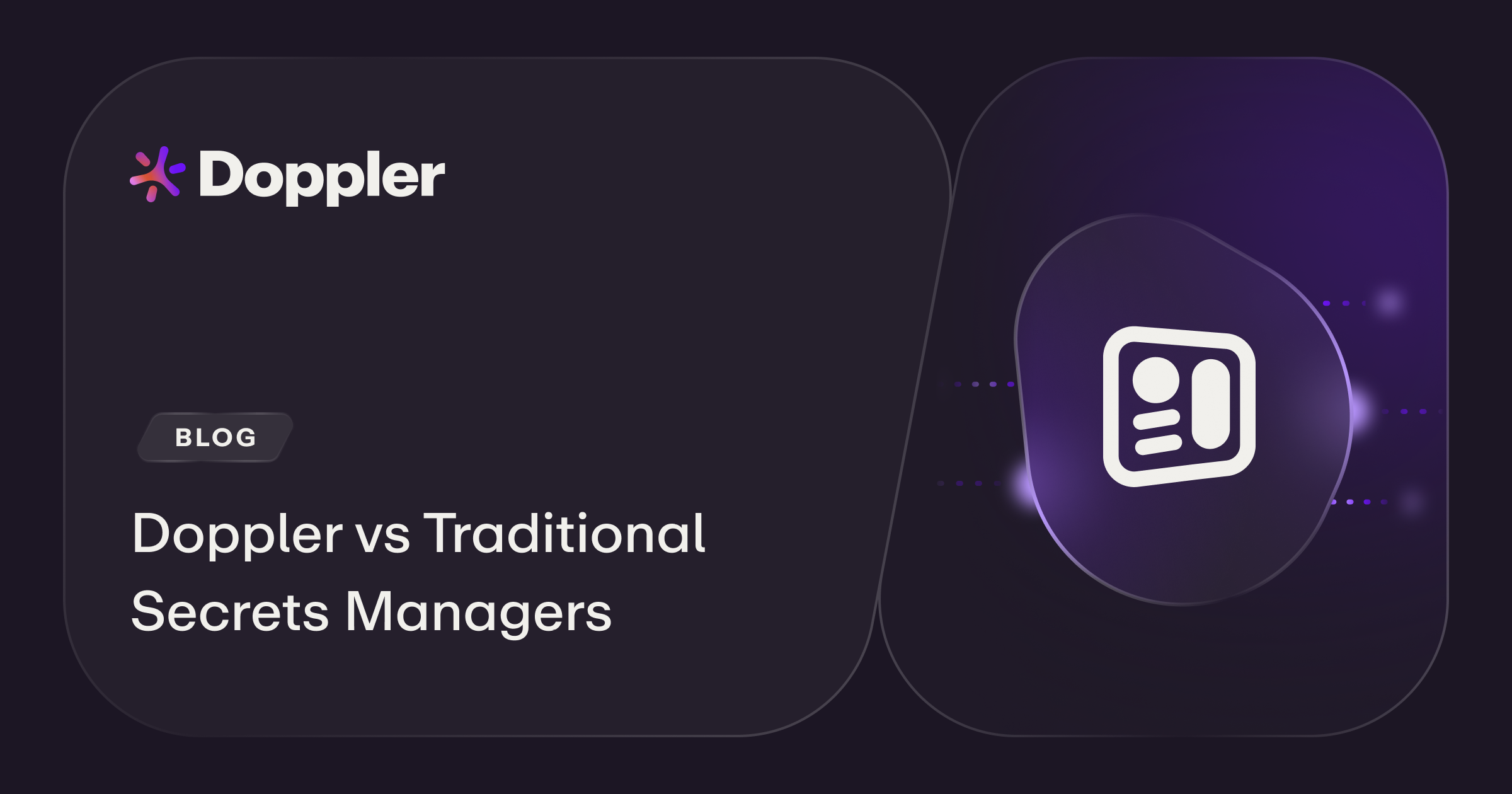 Doppler vs Traditional Secrets Managers